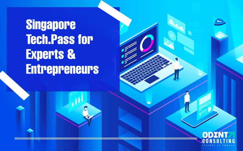 Singapore Tech.Pass For Experts and Entrepreneurs: Eligibility & Procedure
