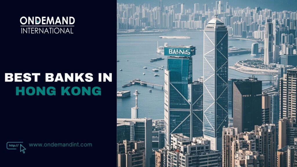 5 Best Banks in Hong Kong in 2024-25 | OnDemand International
