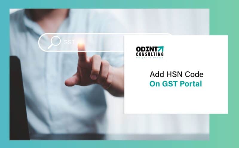 Add HSN Code On GST Portal 2022: Importance & Procedure