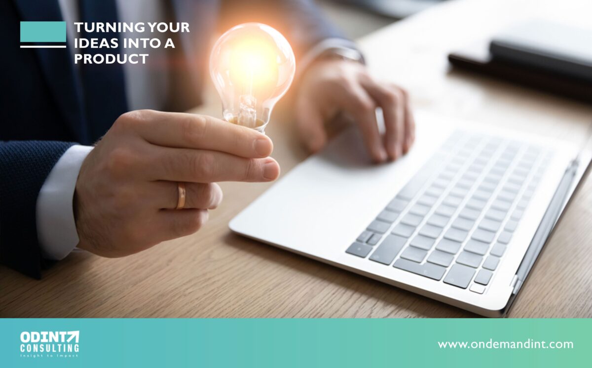 Turning Your Ideas Into A Product in 6 Steps