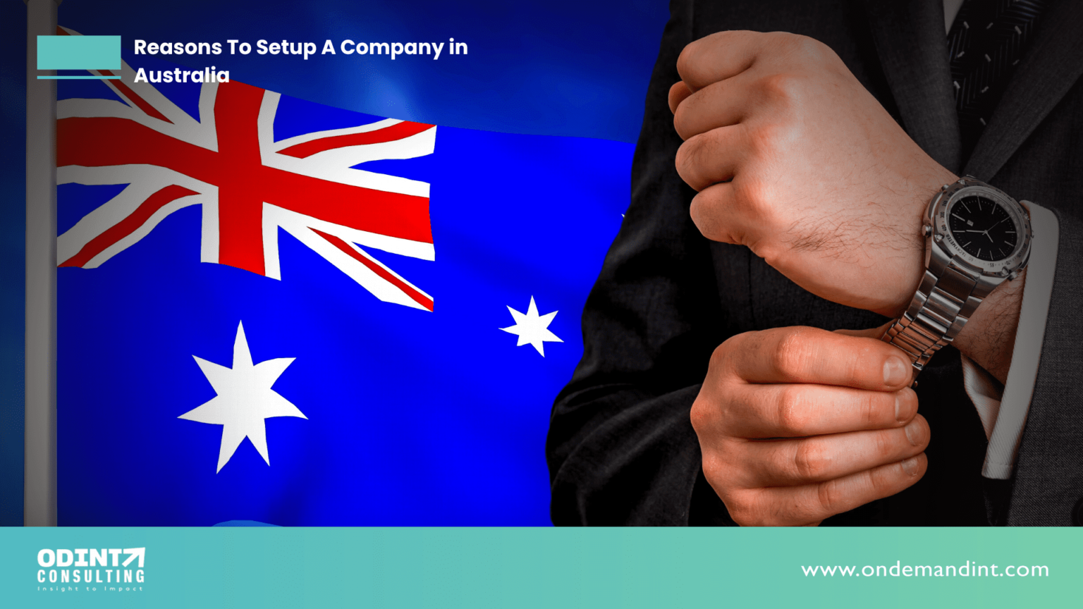 5 Reasons To Setup A Company In Australia in 2023-24| Odint Consulting