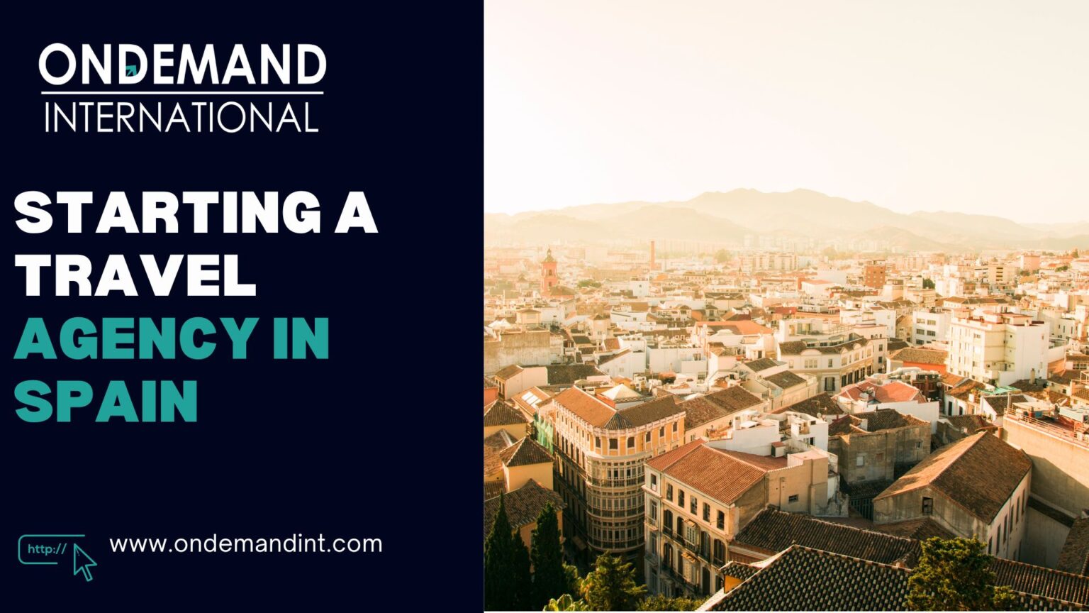 Starting a Travel Agency in Spain in 2024-25: Process & Advantages ...