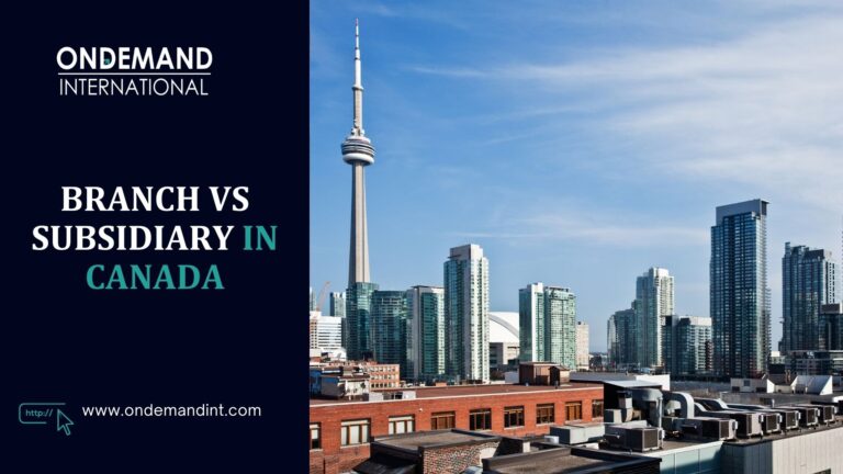 Branch vs Subsidiary in Canada in 2024: Comparison for Business Owners