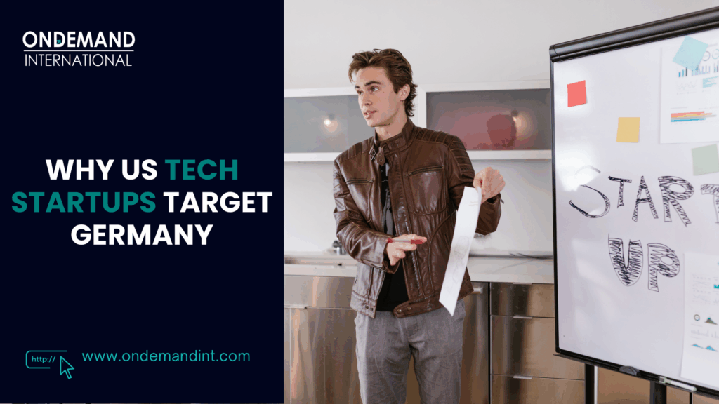 US Tech Startups Target Germany for Business Expansion: 4 Reasons